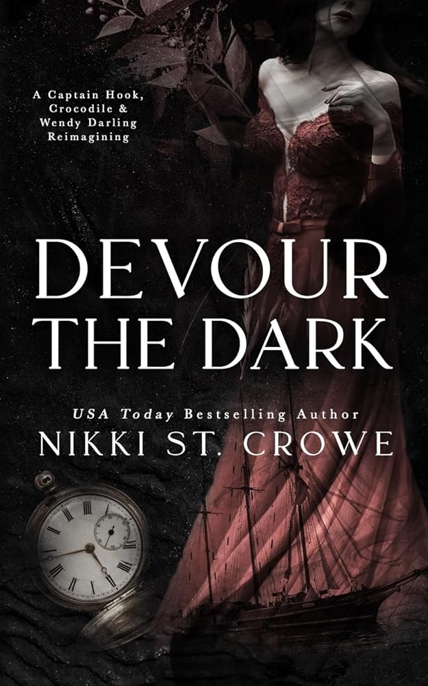 Devour the Dark: A Captain Hook, Crocodile, and Wendy Darling Reimagin ...